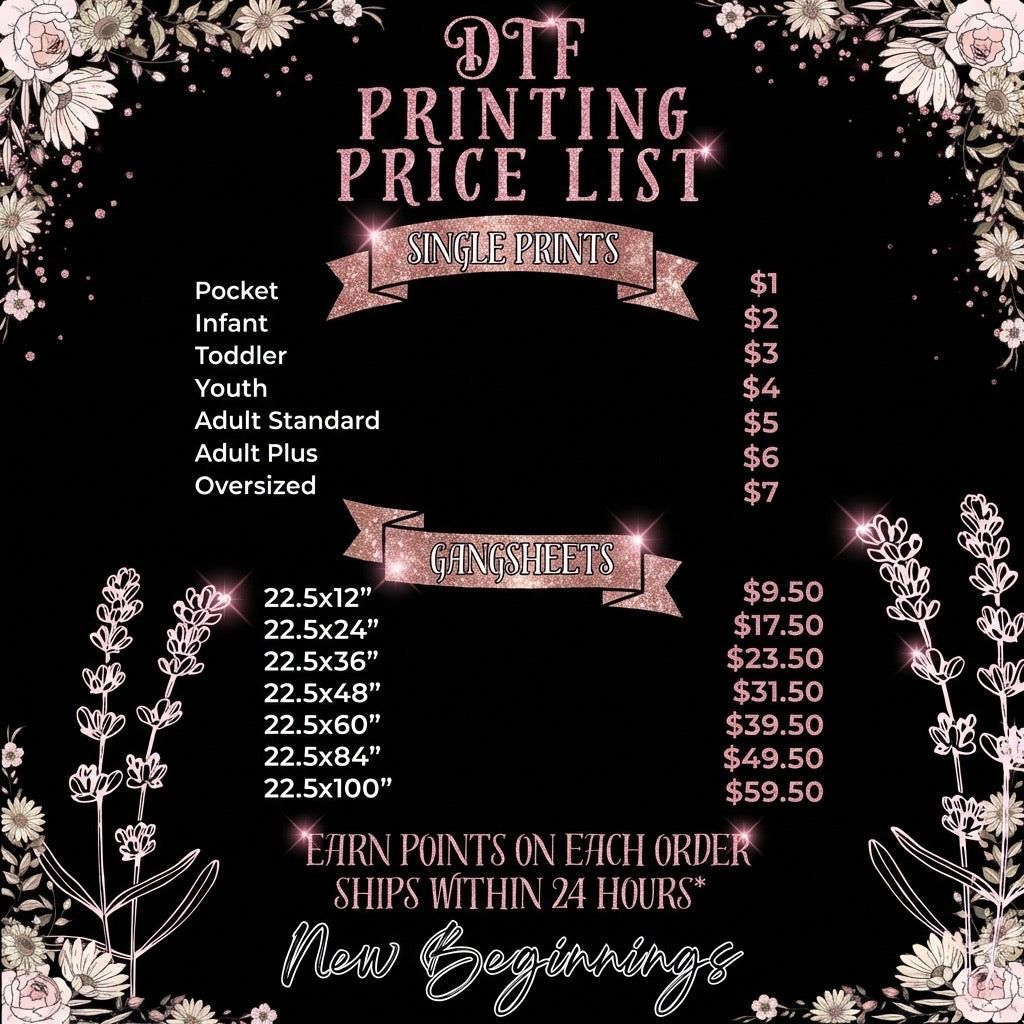 DTF Transfer Price List – New Beginnings